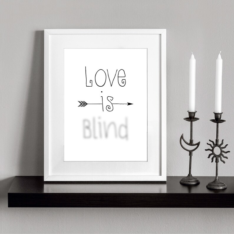 Love is Blind. Printable, Lovely and Decorative Wall Art. Instant ...