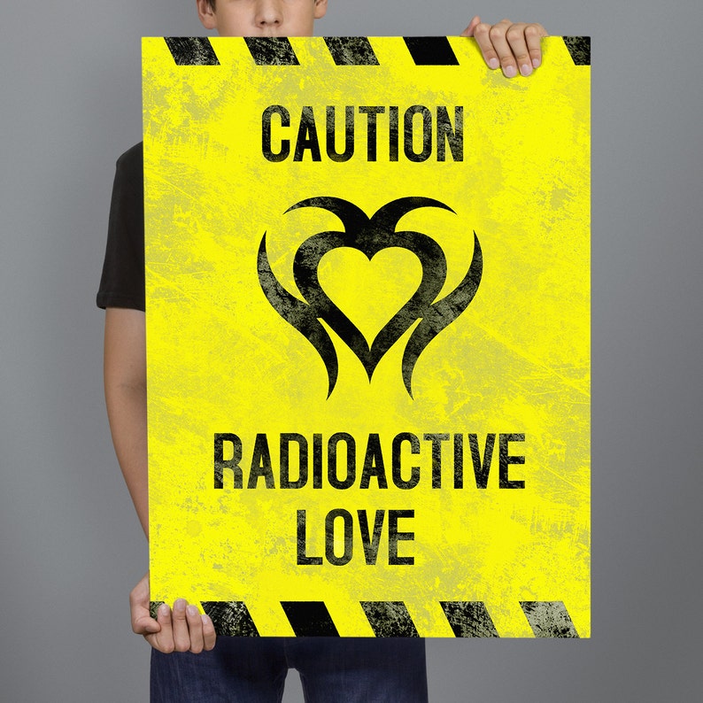 Radioactive Love. Printable, Funny and Decorative Wall Art. Instant ...