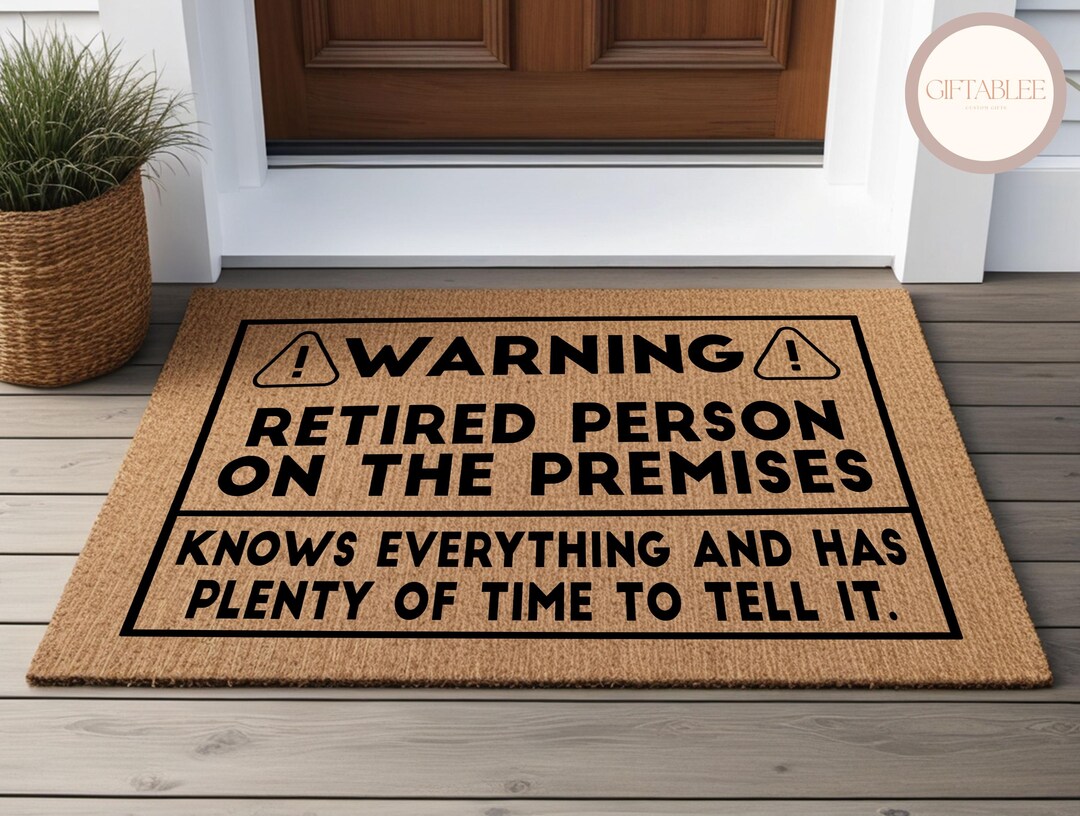 Warning Retired Person Doormat, Funny Retirement Gifts Outdoor Mat for ...