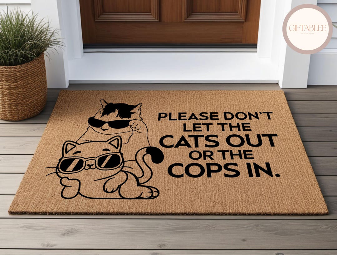 Don't Let the Cat Out Doormat, Welcome Cat Outdoor Mat for Fur Parent ...