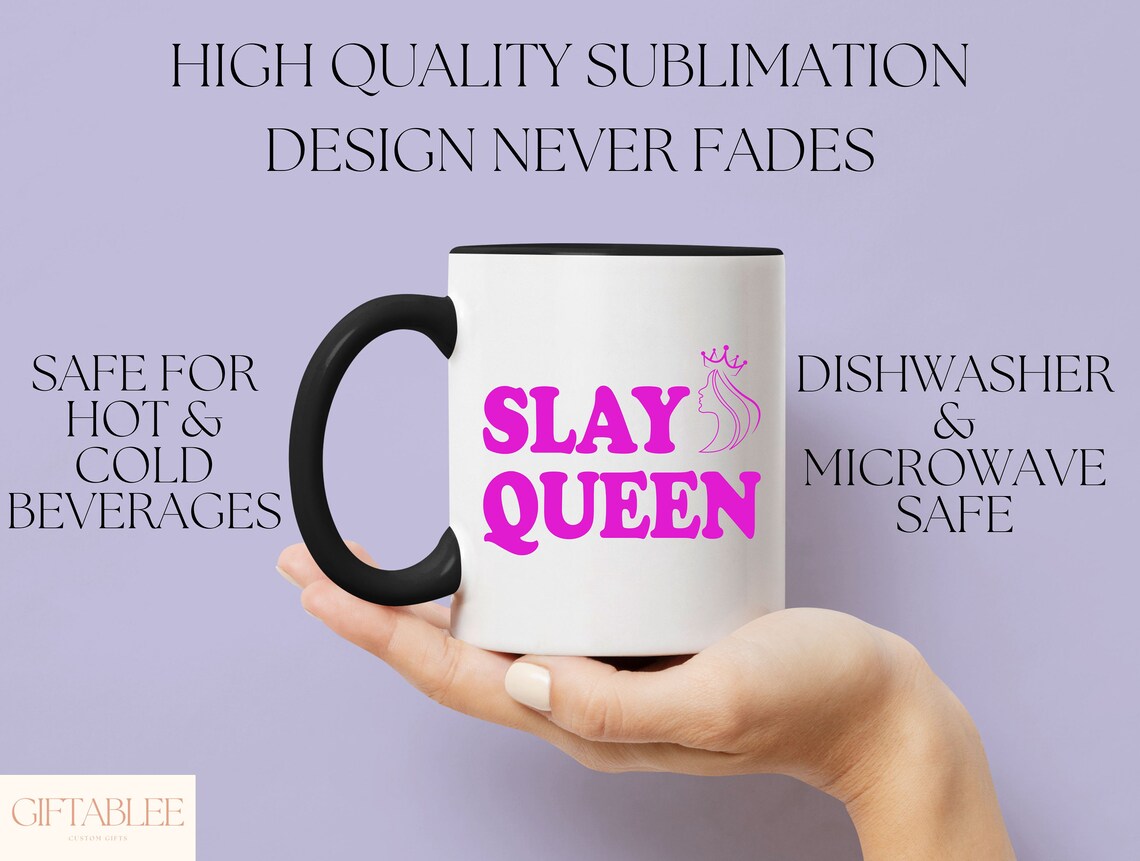 Slay Queen Mug, Slay Gift Mug for Women Birthday Gift, Girl Power Gift ...