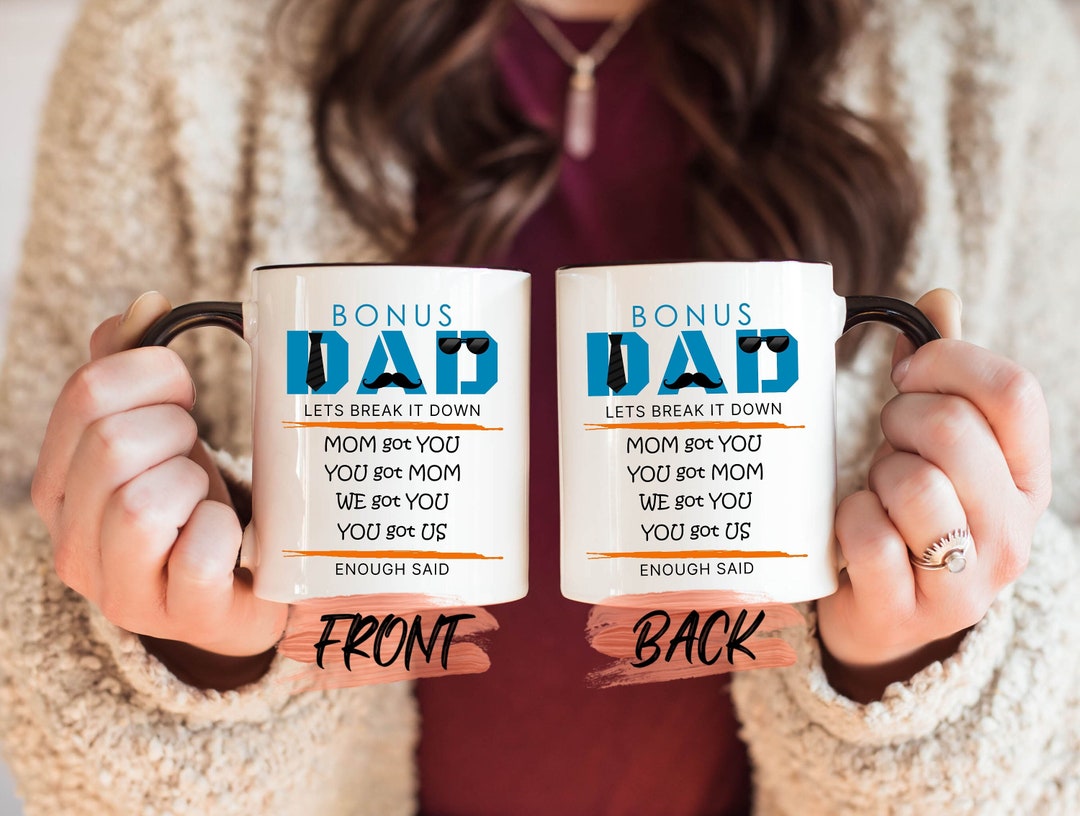 Enough Said Mug, Coolest Step Dad Mug for Bonus Dad Fathers Day, Bonus ...