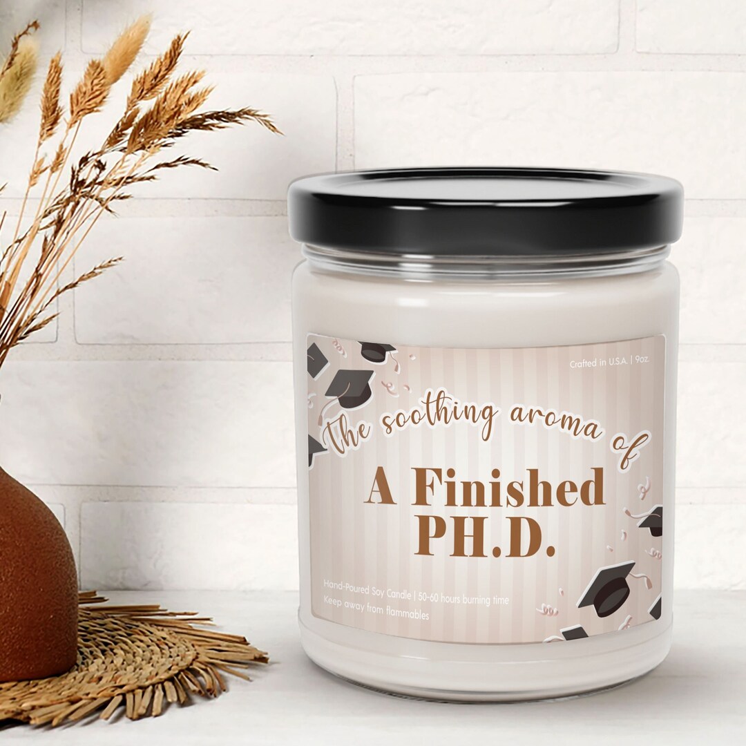 Finished Phd Candle, Phd Grad Future Doctor Gift Scented Candle for ...