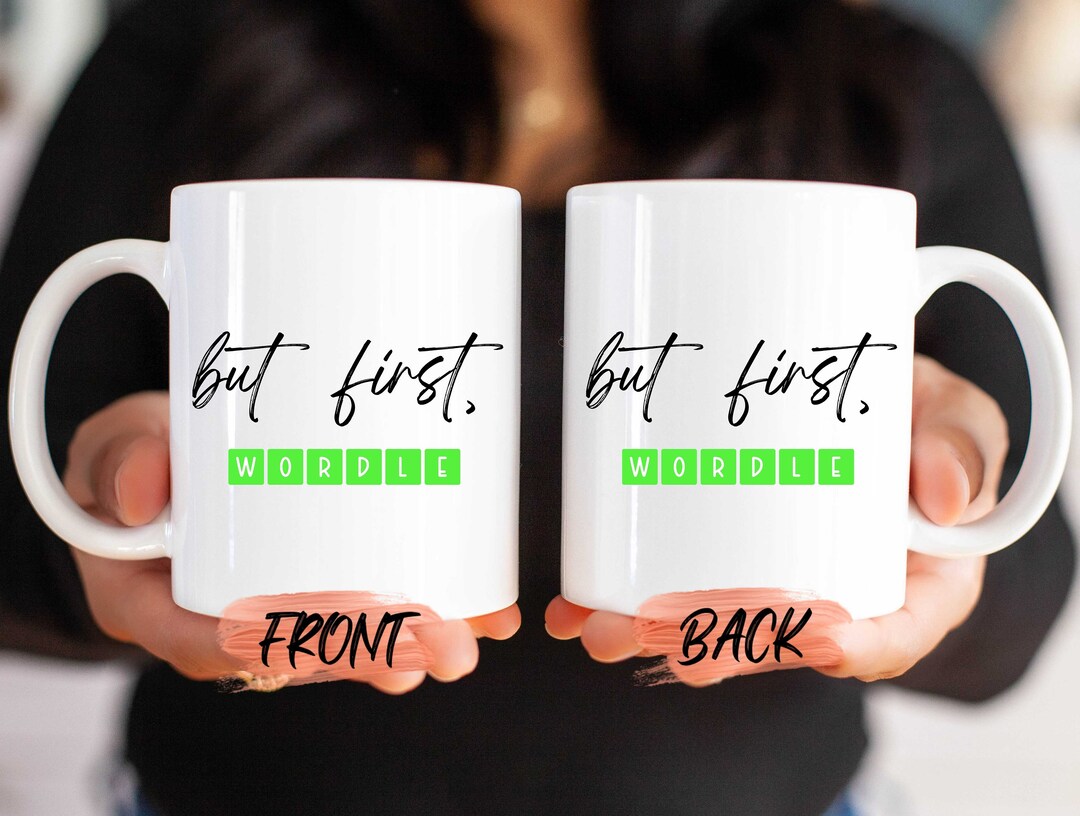 But First Wordle Mug, Customizable Wordle Mug for Men and Women ...