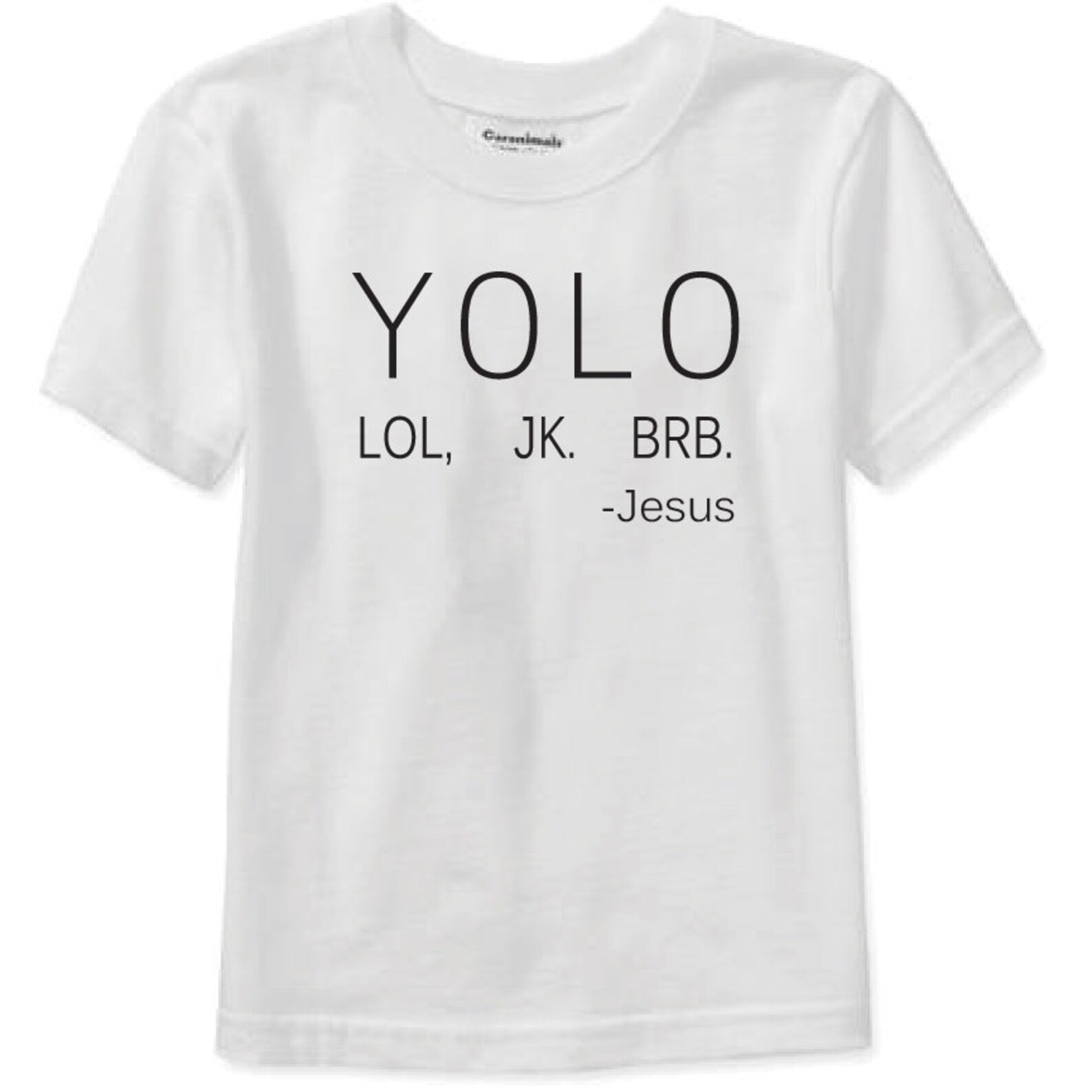 Yolo LOL, JK. BRB. -jesus Adult T Shirt - Free Shipping! - Etsy