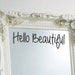 Hello Beautiful Sticker for Wall or Mirror, Decal Adhesive Vinyl Quote ...