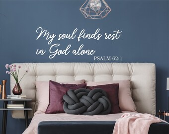 My Soul Finds Rest in God Alone Bedroom Wall Decor Bible Verse Sticker ...