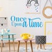 Once Upon A Time Wall Sticker Decal Vinyl Stencil Word Quote DIY Vinyl ...