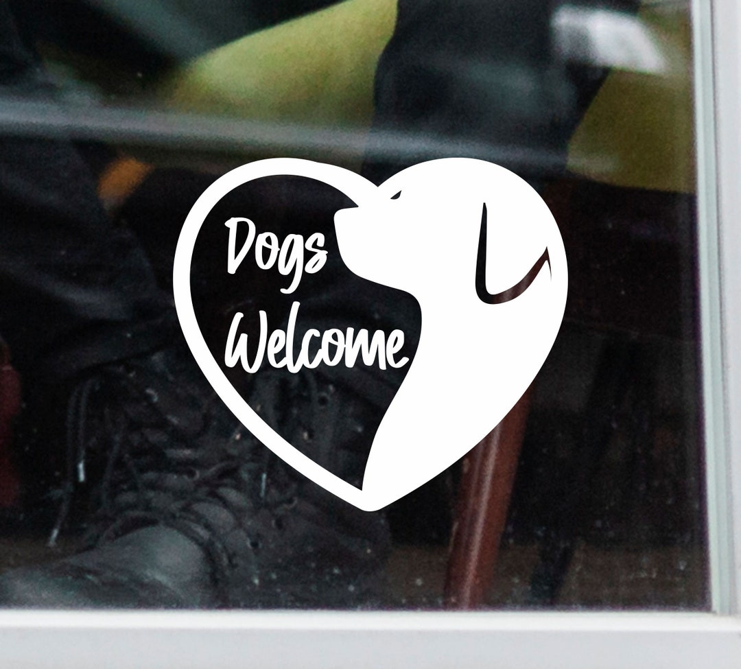 Dogs Welcome Window Sticker Decal - Etsy