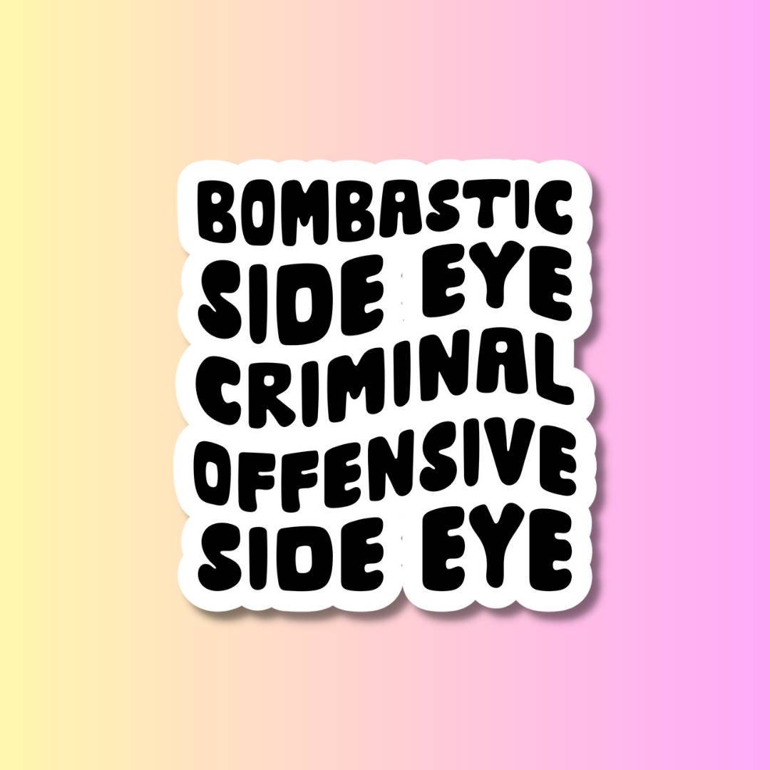 Bombastic Side Eye Sticker Criminal Side Eye Tiktok Trend Side Eye - Etsy