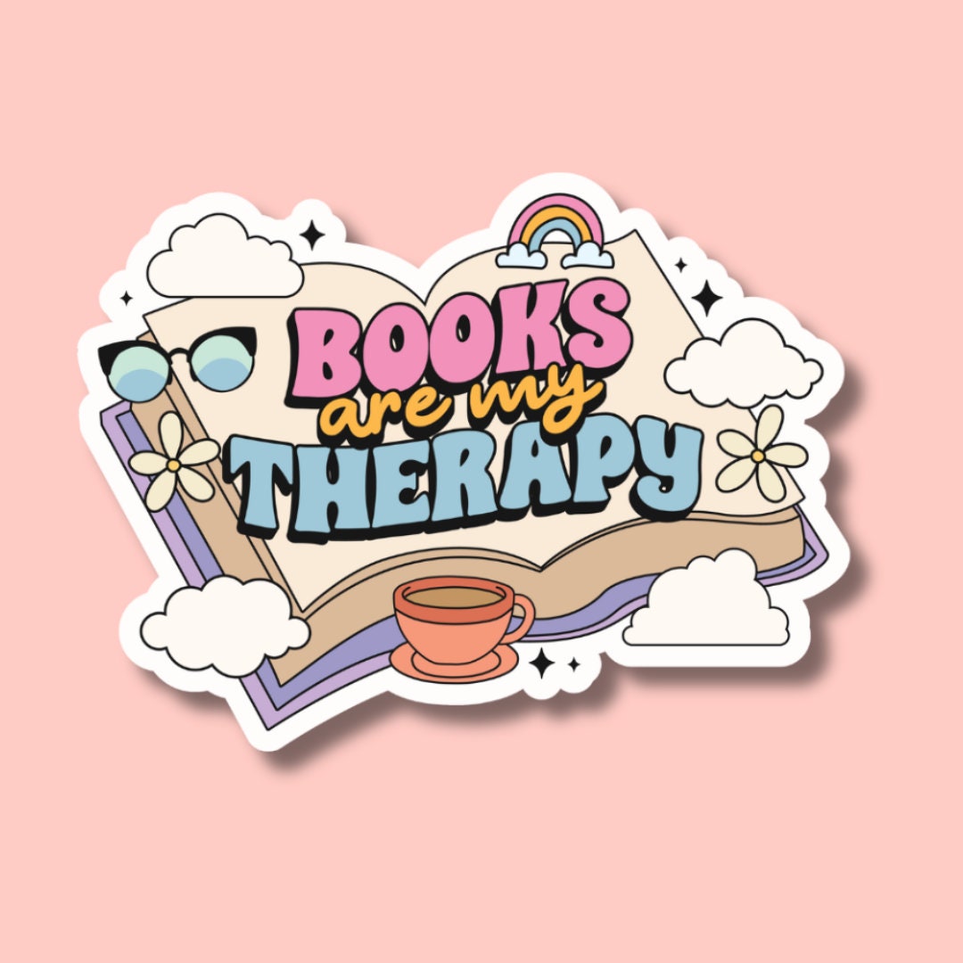 Books Are My Therapy Sticker, Reading Stickers, Book Stickers, Gifts ...