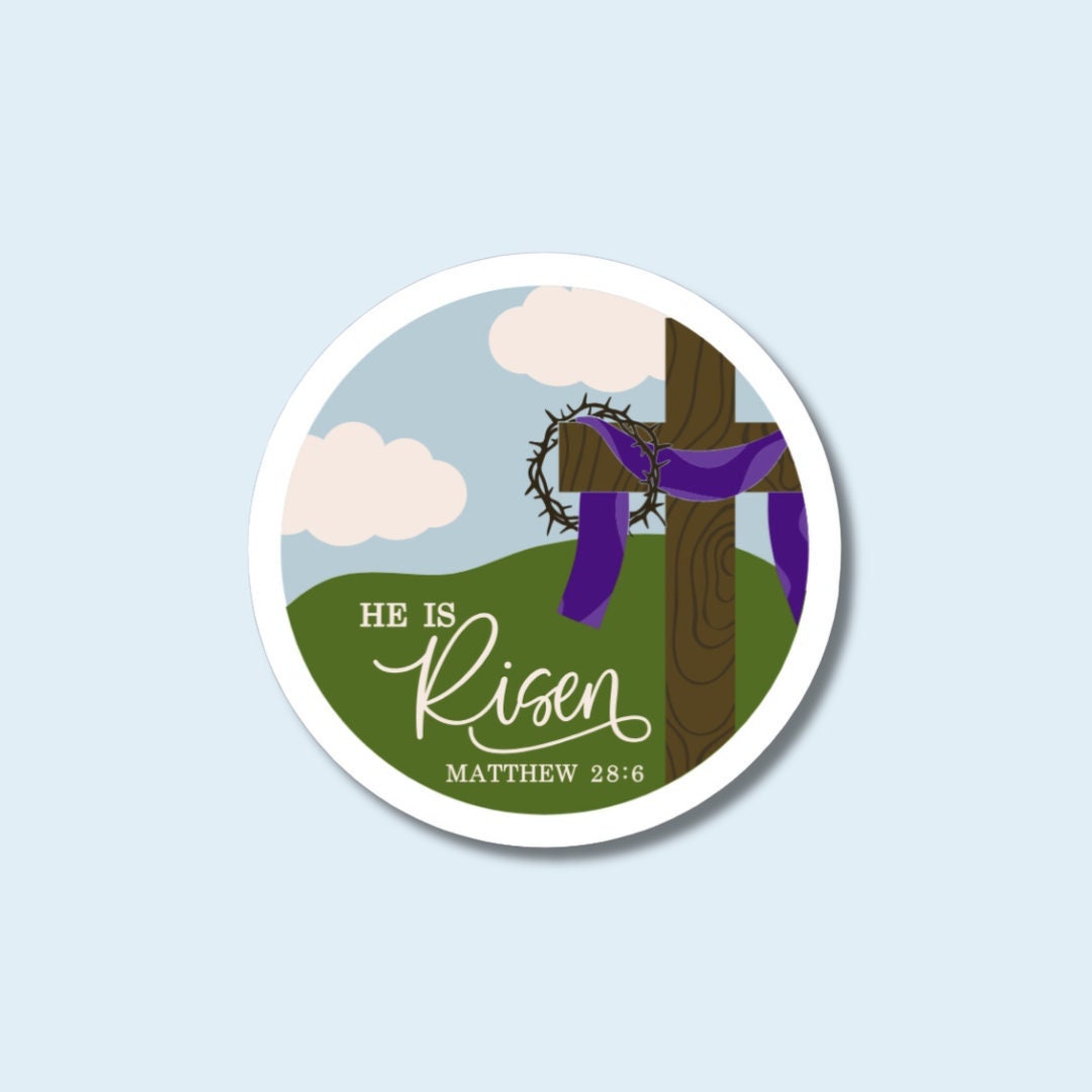 He is Risen Sticker, Christian Sticker, Easter Sticker - Etsy