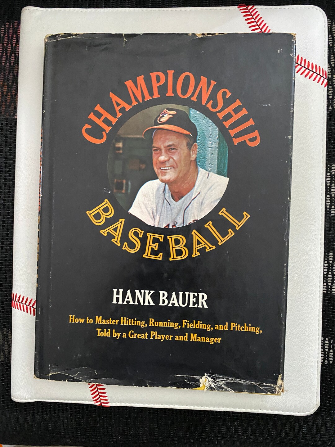 Hank Bauer's How to Master Baseball Pitching, Hitting, Fielding and ...