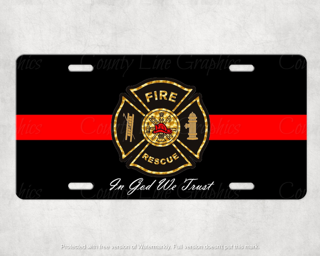 Firefighter, Fireman License Plate - Public Safety in God We Trust ...