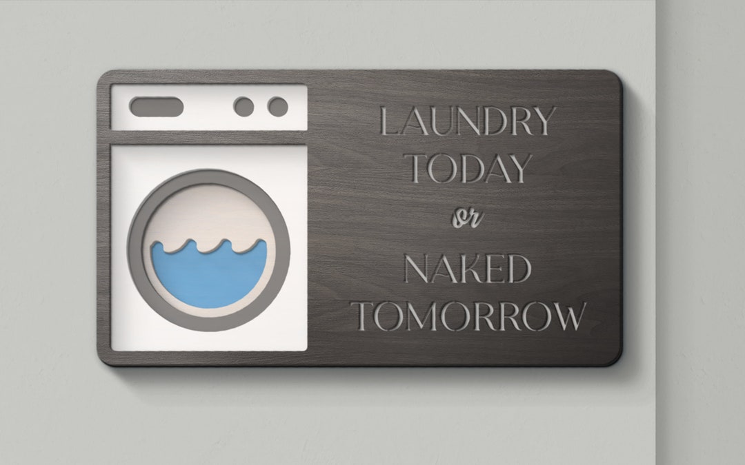 Laundry Sign Wash Today Svg Laser - Etsy