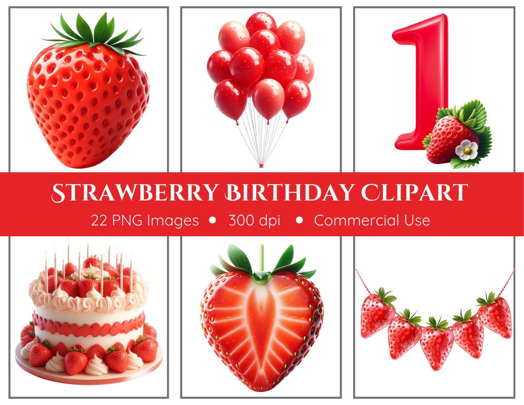 Strawberry Birthday Clipart | 22 Pngs | Strawberry Clipart | Strawberry ...