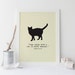 Cat Poster Cat Wall Art High-quality Giclee Print Cat Quote Art Print ...