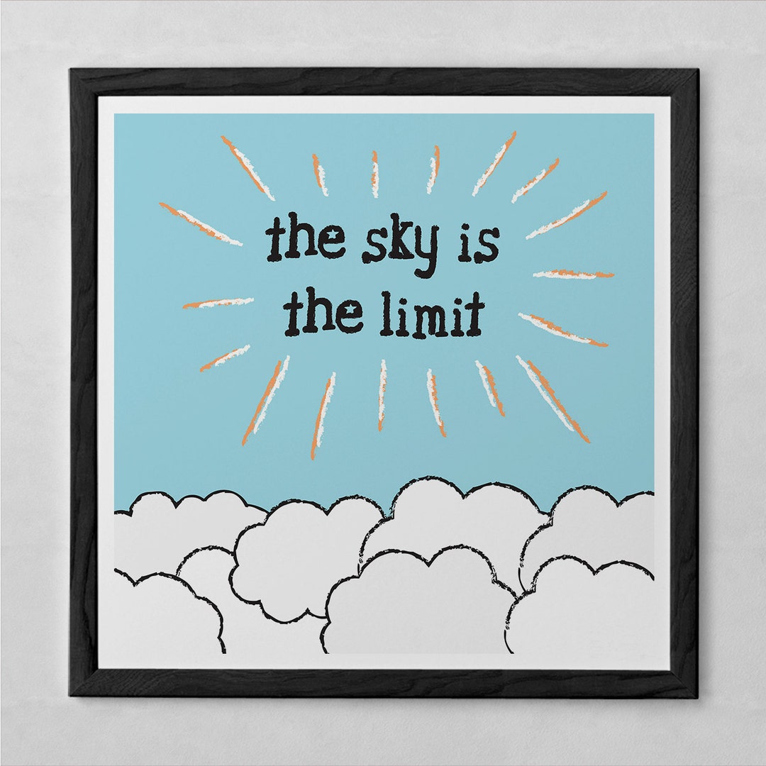KIDS ROOM POSTER - "the Sky is the Limit" Nursery Room Art Print, Baby ...