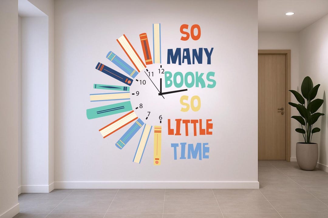 So Many Books so Little Time Wall Decal, Motivational Kids Art ...