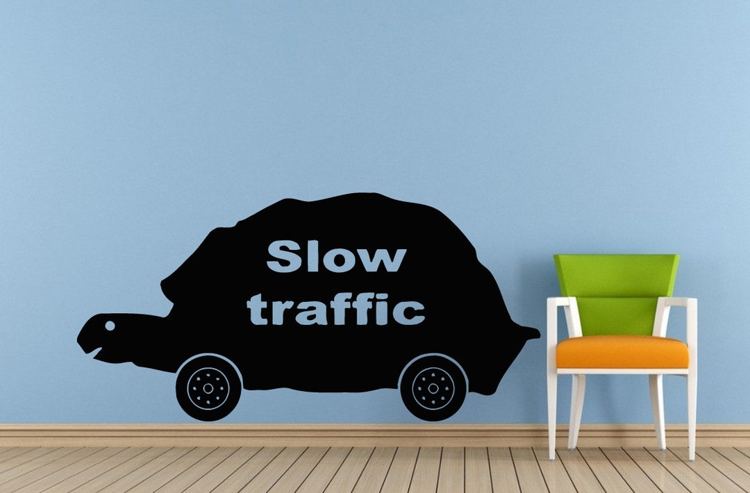 Slow Traffic Sign Words Turtle Animal Car Vehicle Wall Decal Vinyl ...
