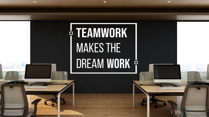 Teamwork Makes the Dream Work Quote Decal for Office Employee ...