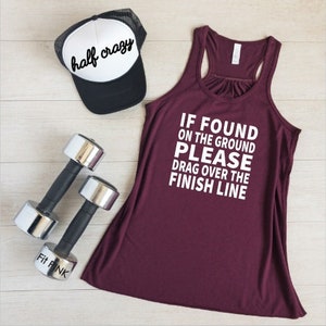 Funny Running Tank Top, Race Tank, If Found on the Ground Please Drag ...