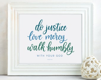 Seek Justice Love Mercy Walk Humbly Micah 6:8 Printable Wall - Etsy