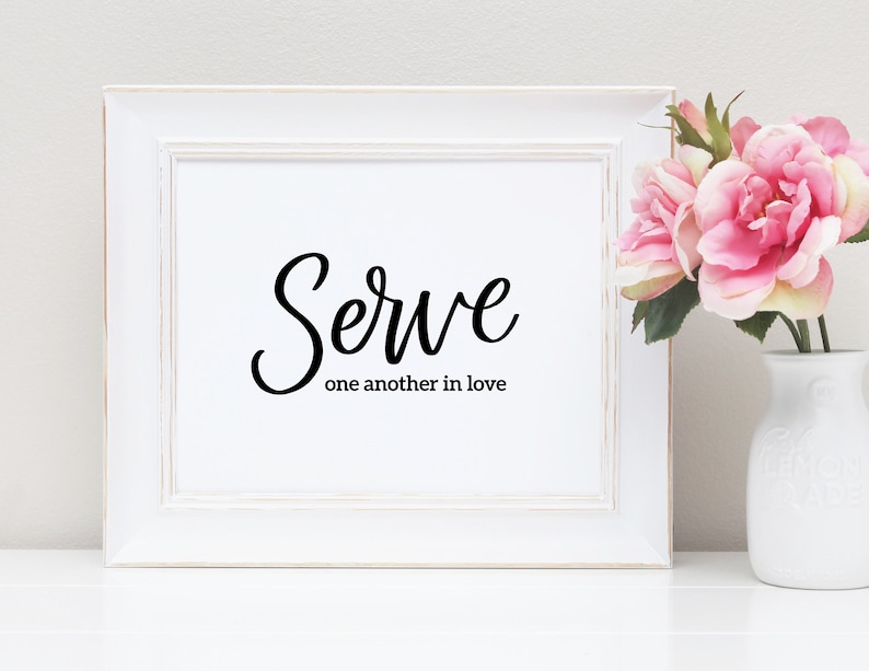 Bible Verse Download, Serve One Another in Love, Hand Lettered Print ...