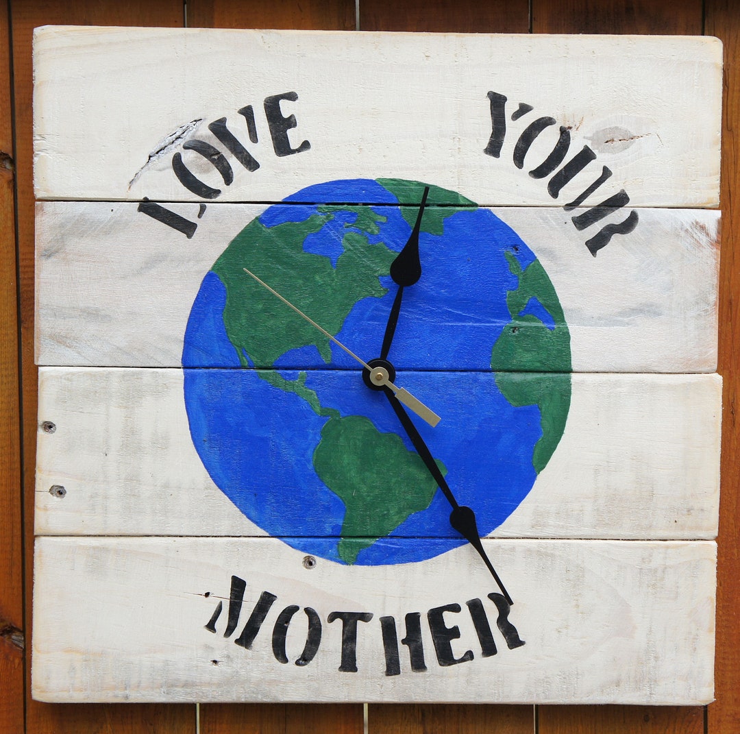 Pallet Clock, Love Your Mother Clock, Clock, Earth Clock, Wood Clock ...