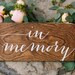 In Memory Sign, Wedding Memory Sign, Reserved Sign, Wedding Reserved ...