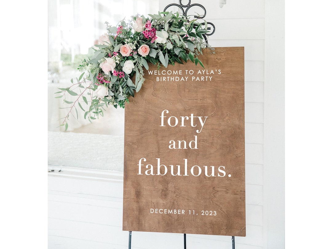 Wood Birthday Sign, Forty and Fabulous, 40th Birthday Decoration ...