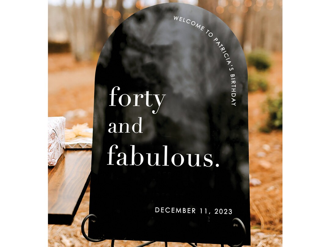 Acrylic Birthday Sign, Forty and Fabulous, 40th Birthday Decoration ...