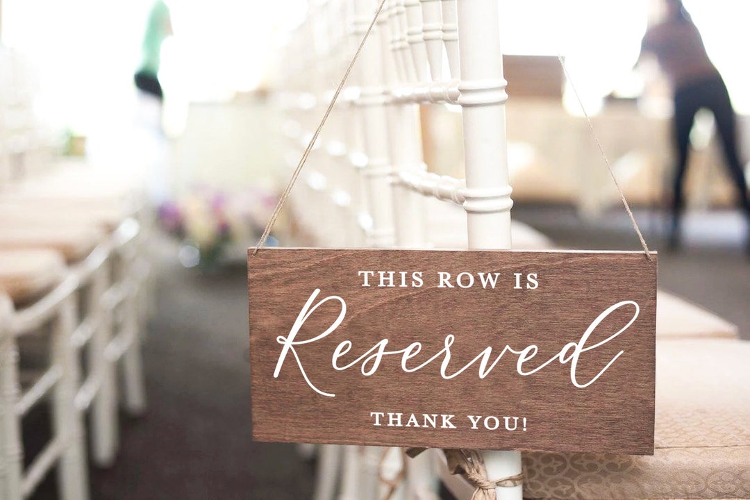 Reserved Row Sign, Wedding Reserved Sign, Reserved Wedding Sign ...