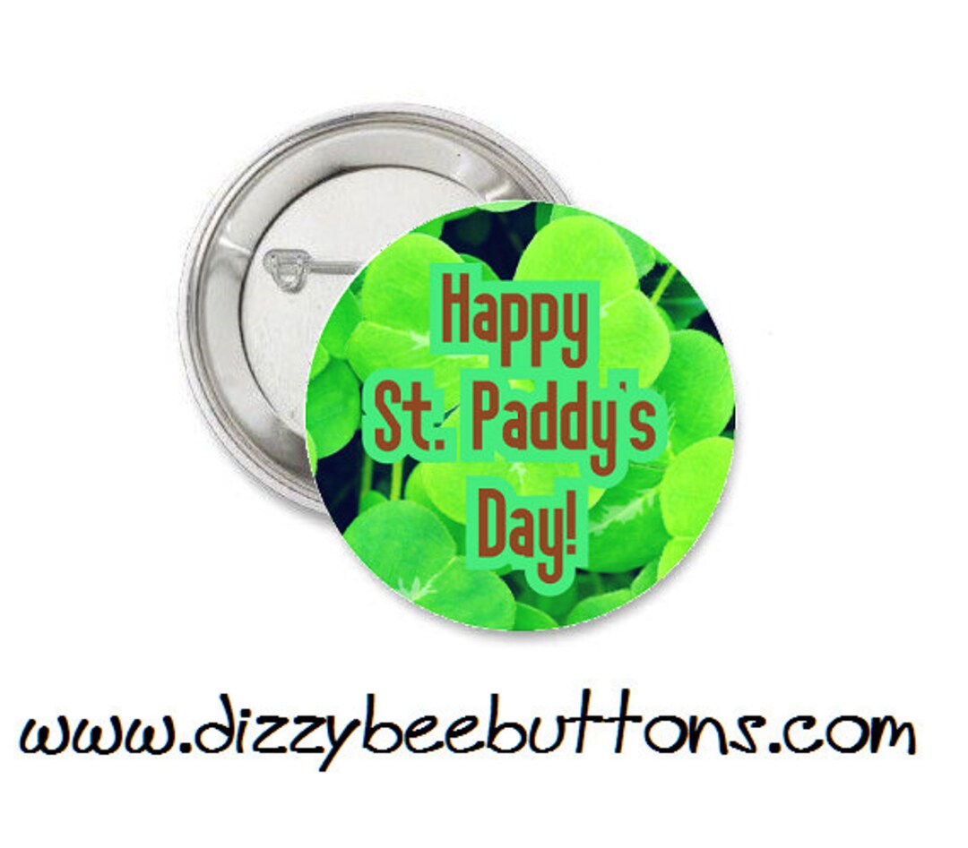 Happy St. Paddy's Day Saint Patrick's Day Pinback Button Magnet ...