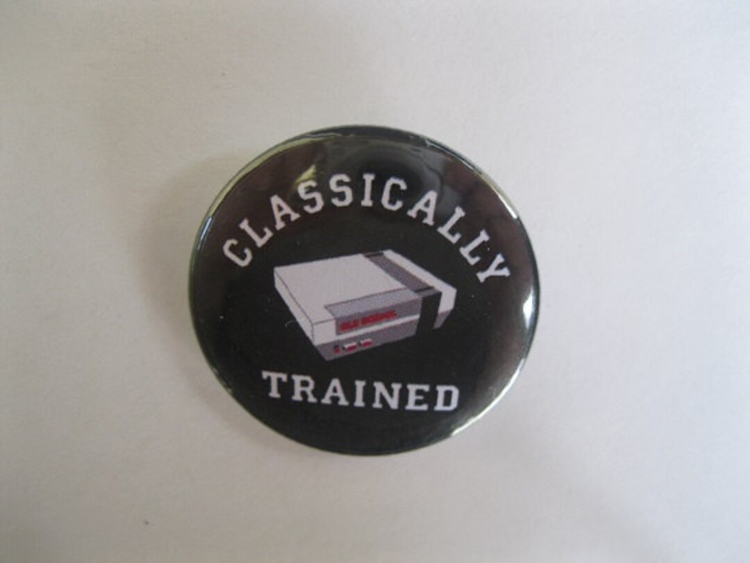 Nintendo Classically Trained - 1.25" or 1.5" - Pinback Button - Magnet ...