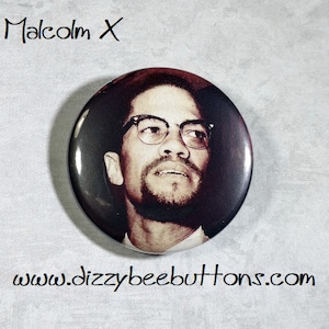 Malcolm X 1.25" or 1.5" Pinback Button Keychain Magnet - Historical ...