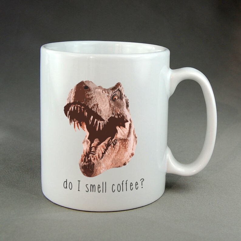 T Rex Dinosaur Funny Coffee Mug Dino Mugs oz. 15 Ounce | Etsy