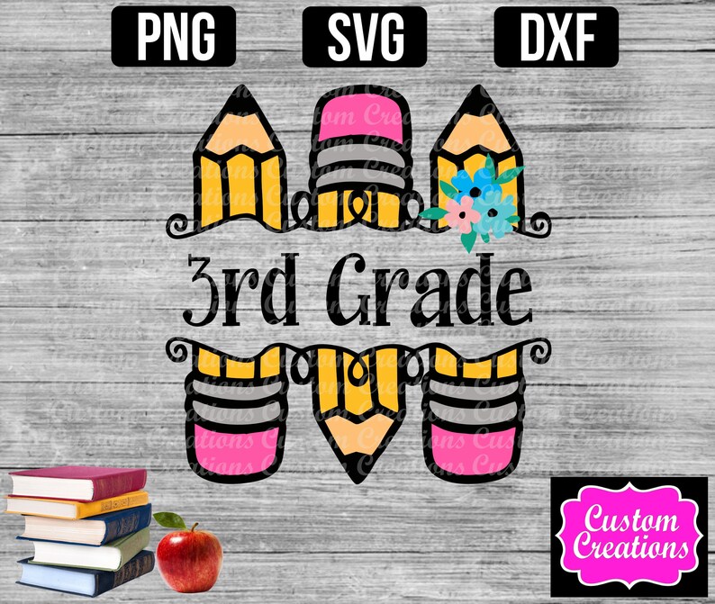 3RD GRADE PENCILS - Svg, Png, Dxf, Instant Download, Sublimation ...