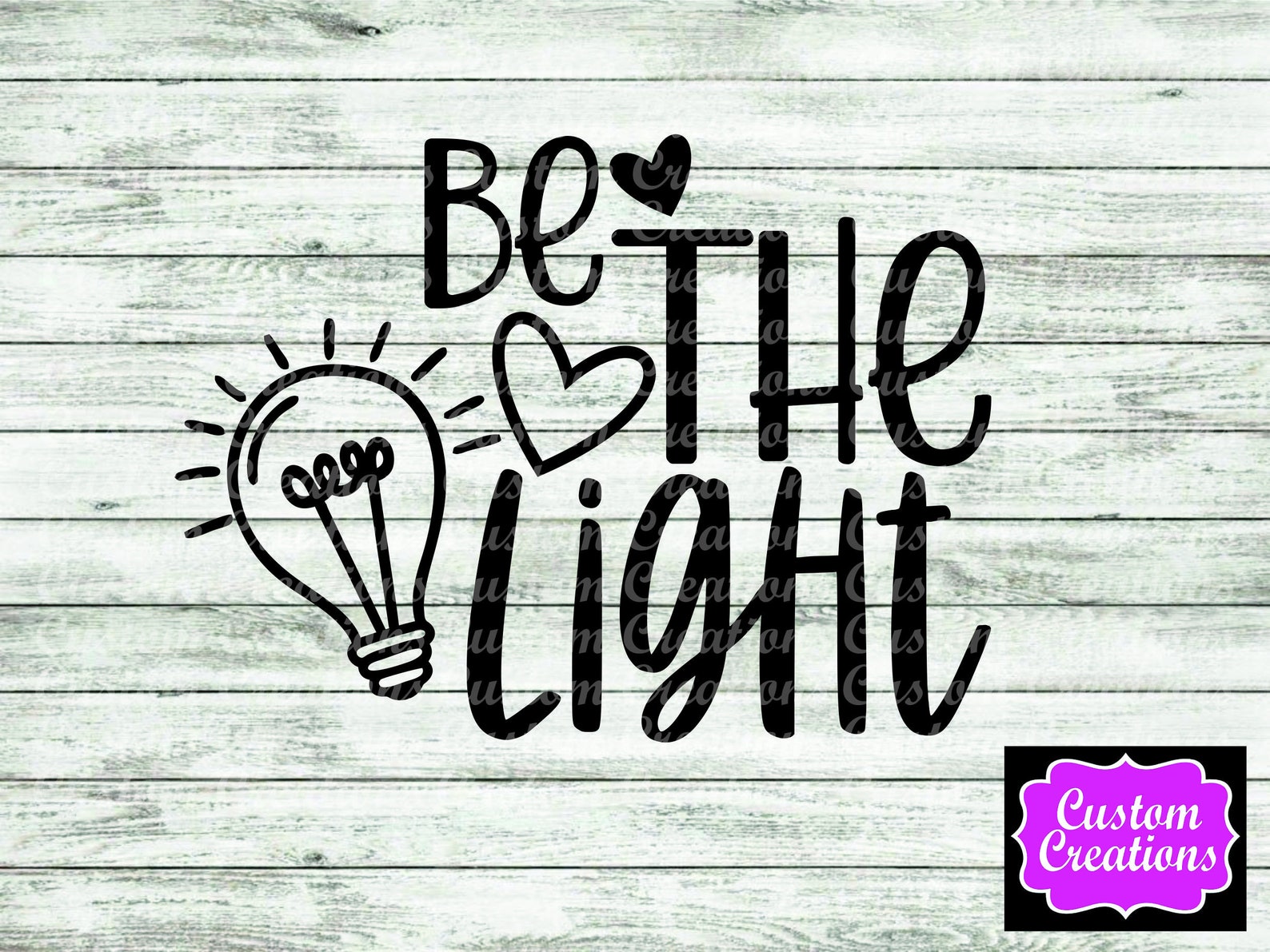 BE THE LIGHT - Svg, Png, Instant Download, Sublimation, Dtg, Digital ...