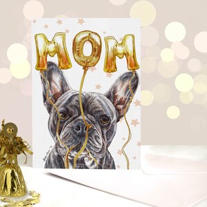 French Bulldog Mothers Day Card - Variety of Frenchie Mum Cards - Dog ...