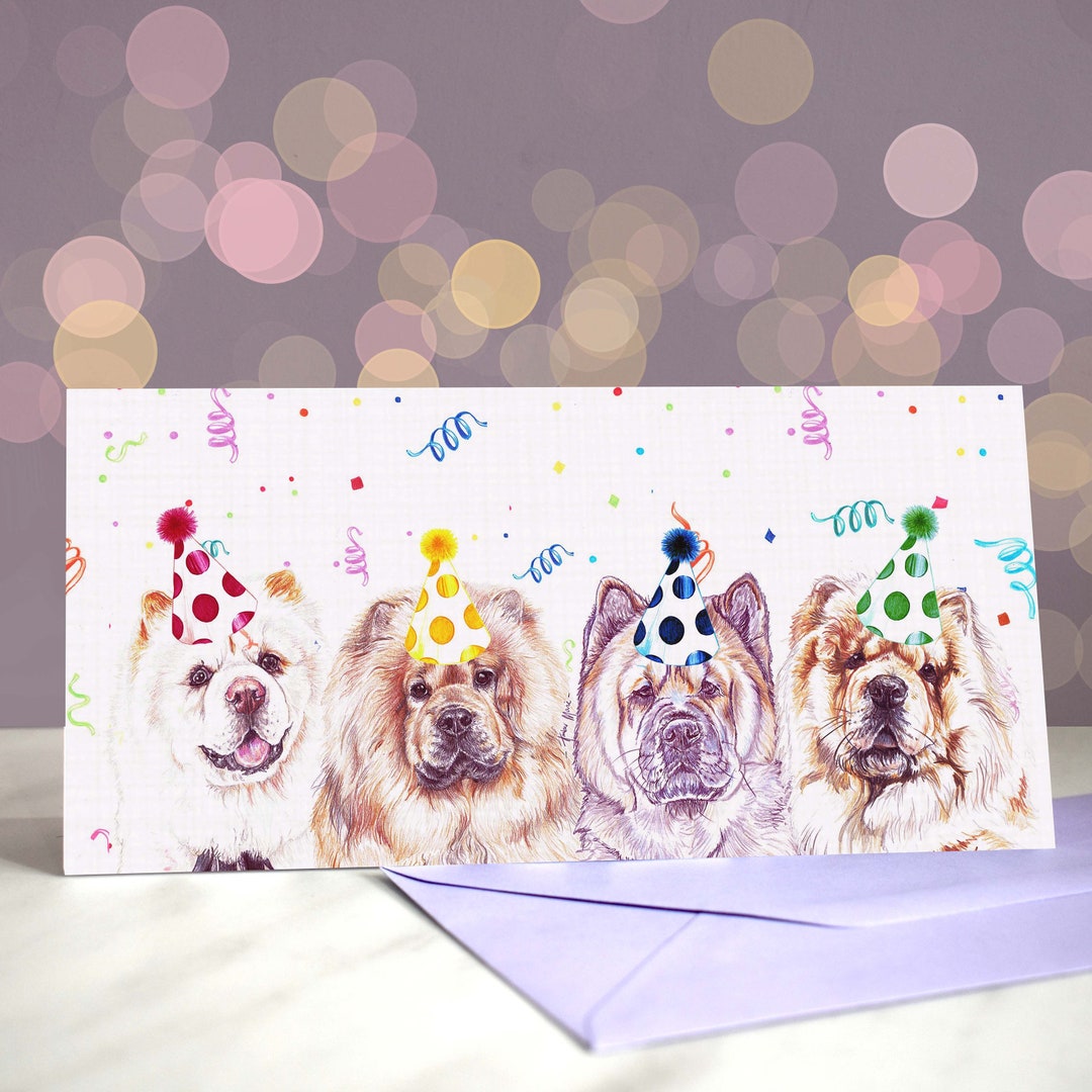 Chow Chow Birthday Cards / Variety of Party Themed Designs / - Etsy
