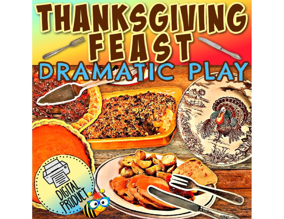 Thanksgiving Dramatic Play | Thanksgiving Feast | Preschool Printables ...