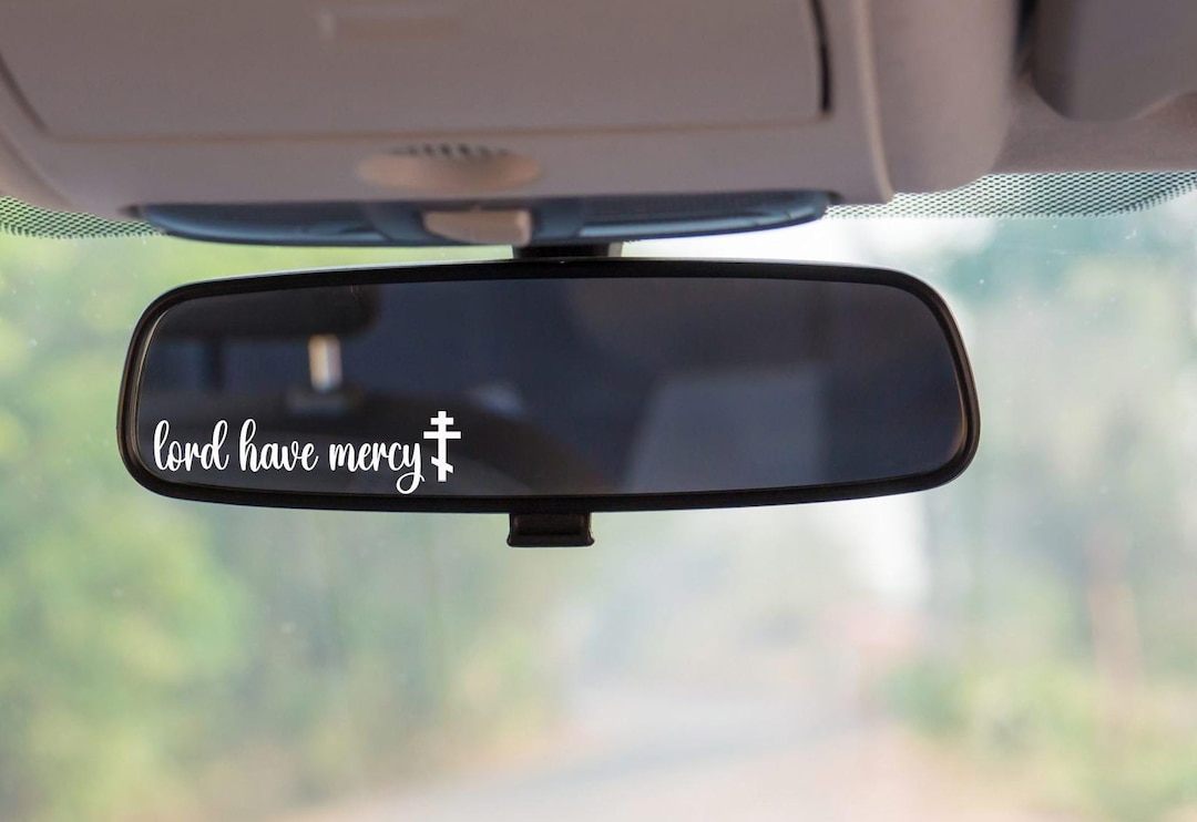 Lord Have Mercy Mirror Decal, Pray Decal, Encouraging Quotes, Positive ...