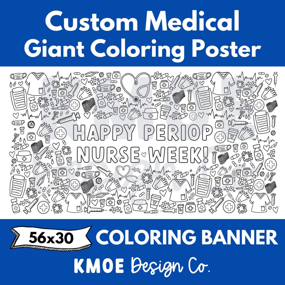 Custom Medical Giant Coloring Poster Week Hospital Nurses Week Nurse ...