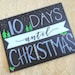 Reusable COUNTDOWN Days Until Sign Includes White Chalk Crayon Mimics ...