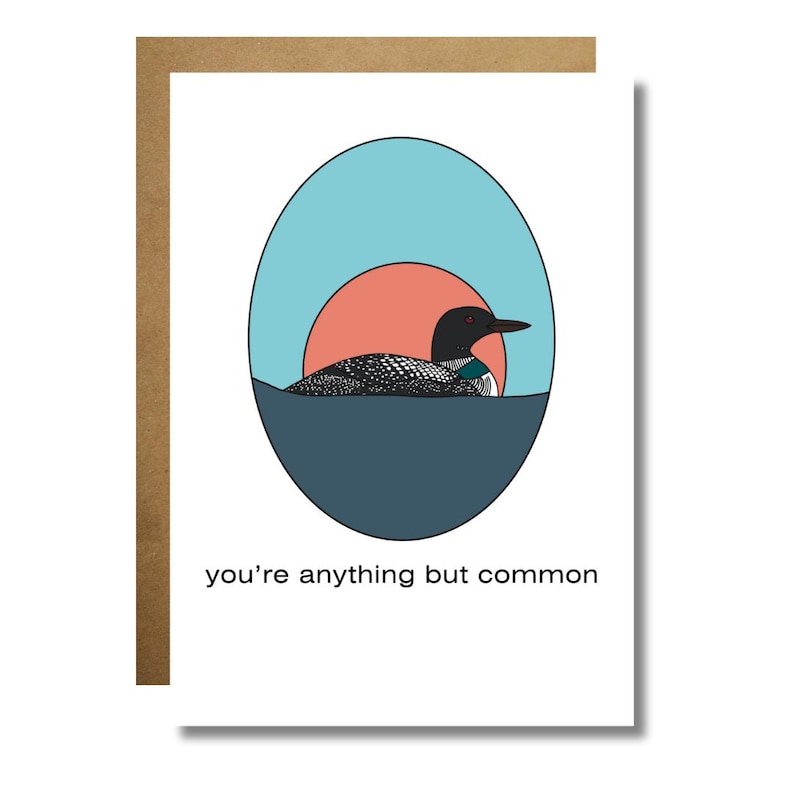 You're Anything but Common Loon Greeting Card, 5x7 Inch Card for ...