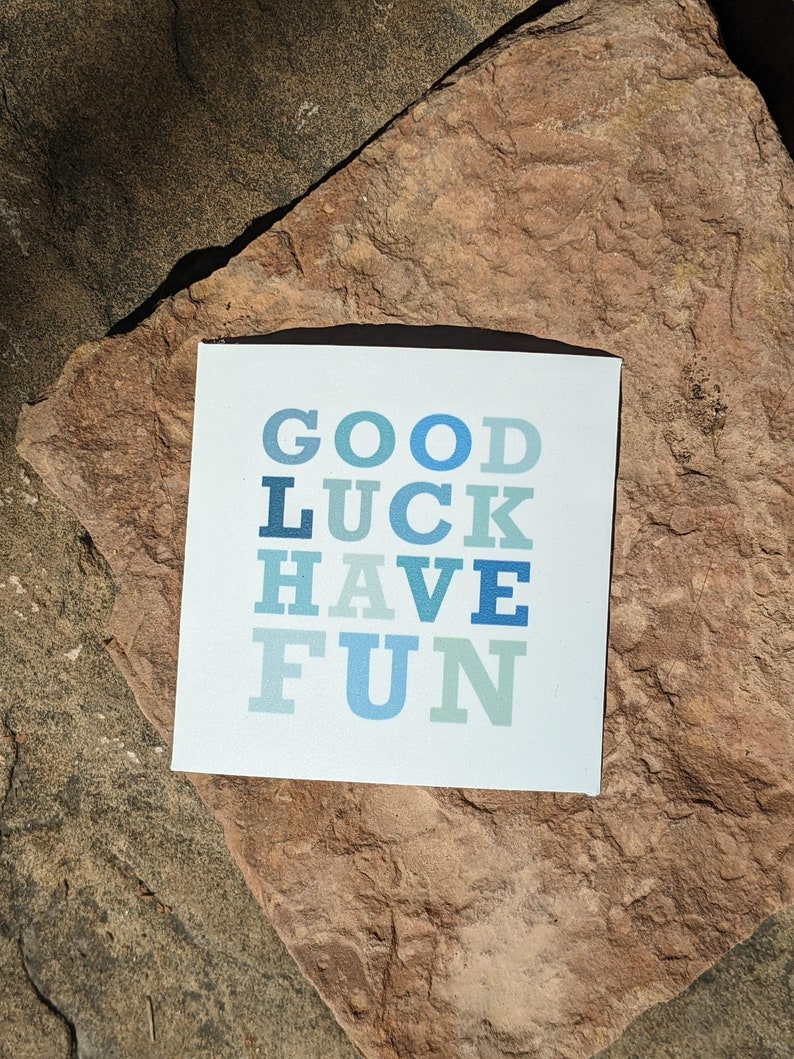 Good Luck Have Fun, Block Serif, Blue Color Palette 3-inch Square ...