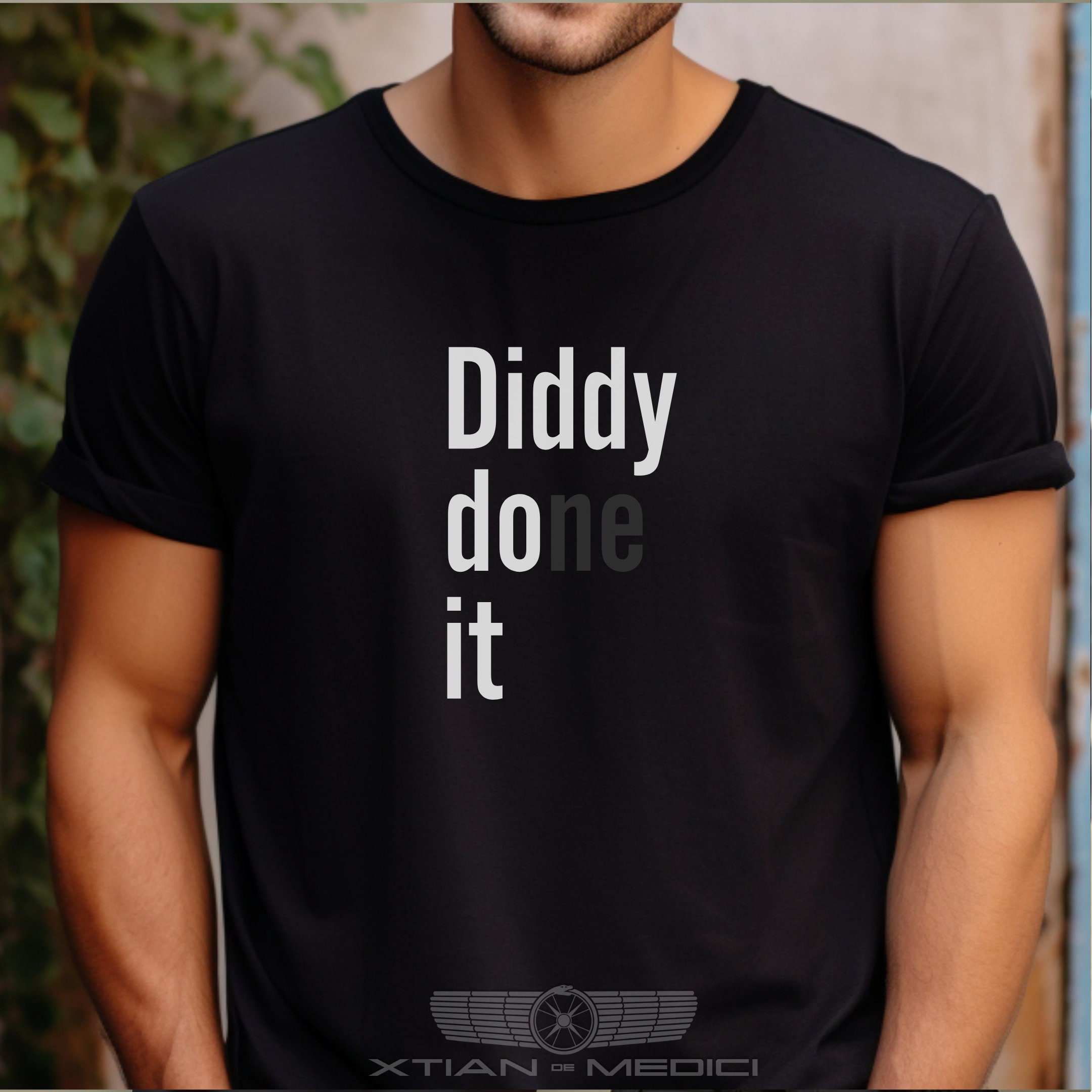 Diddy Do It Tshirt, Diddy Done It Tshirt, Funny Men's Graphic Tees, P ...