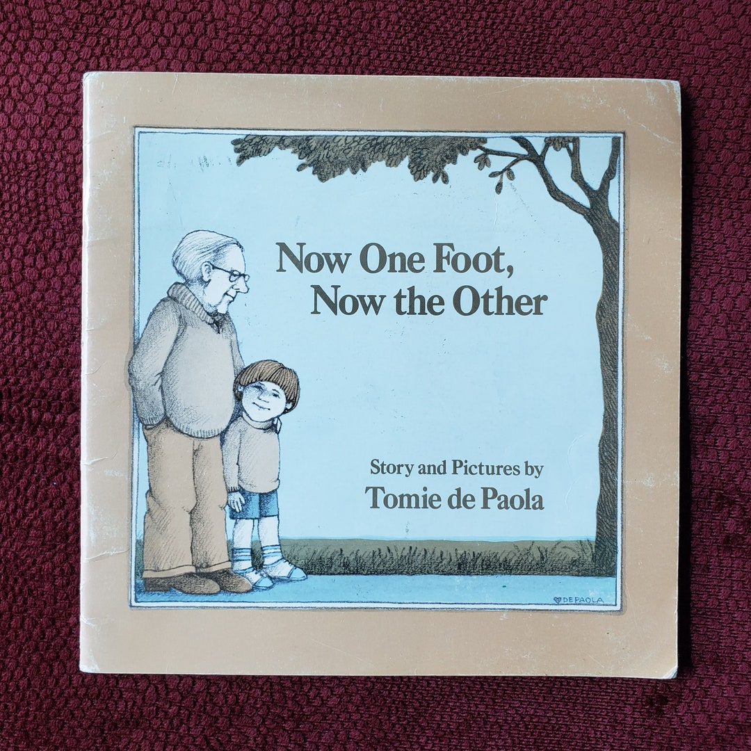 Now One Foot, Now the Other, Tomie De Paola, Children's Literature ...