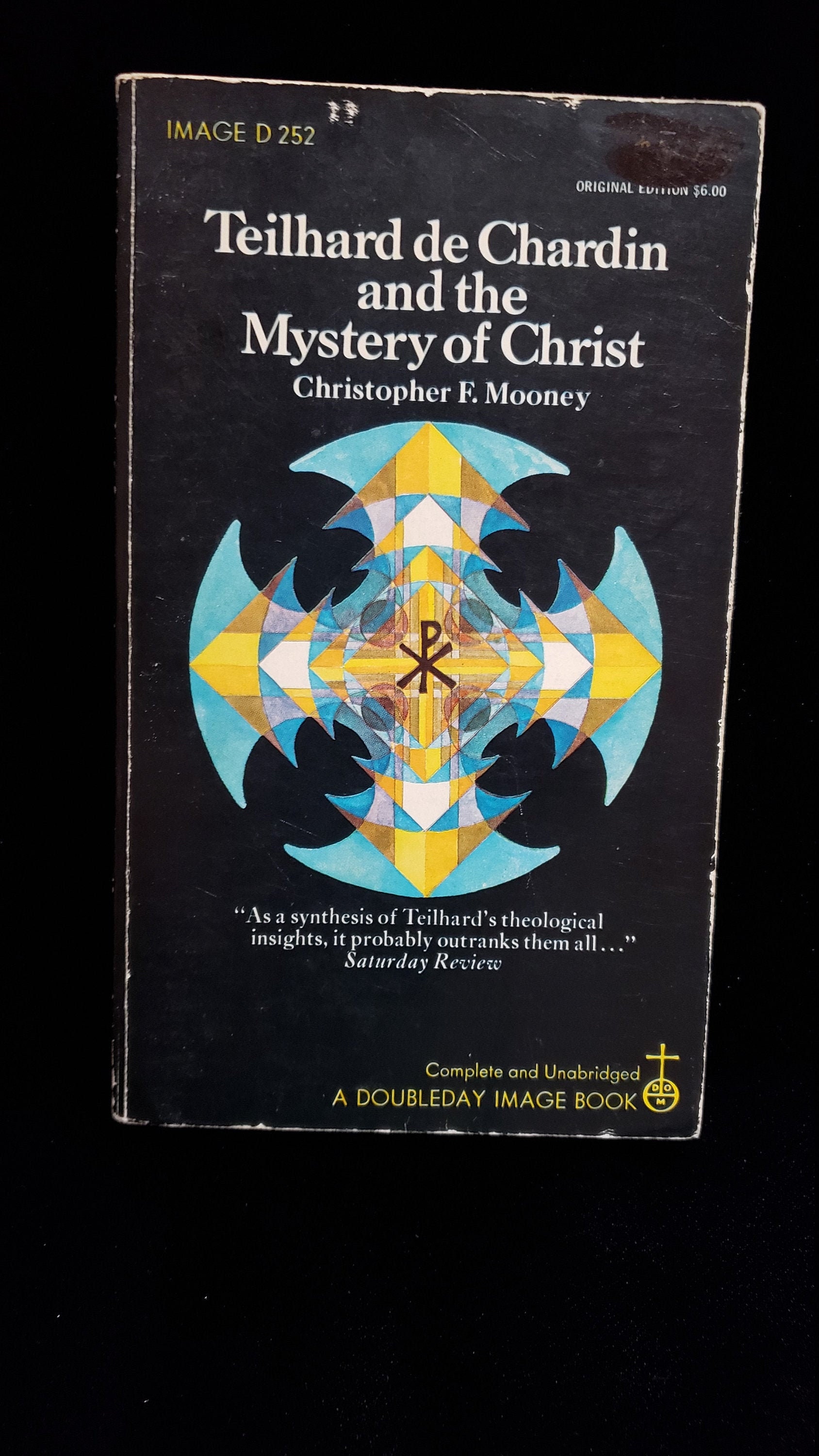 Teilhard De Chardin and the Mystery of Christ, Christopher F. Mooney ...